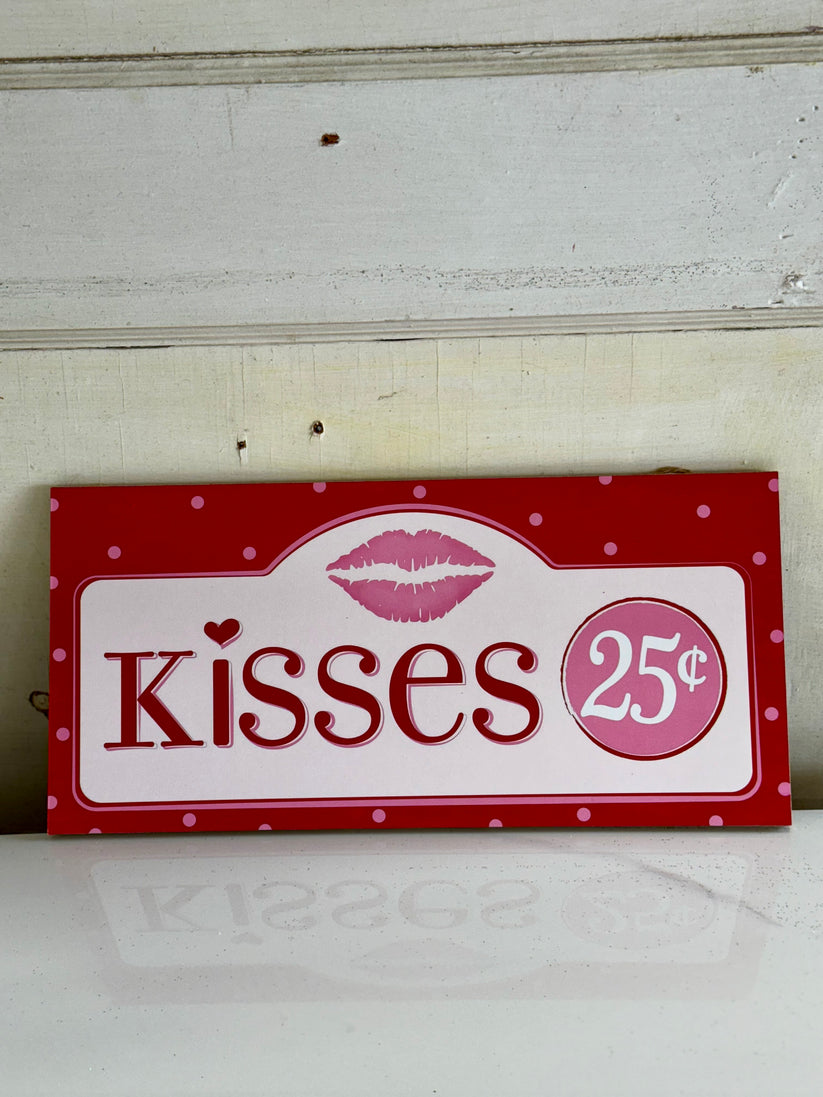 Kisses 25 Cents Wooden Sign – TMIGifts